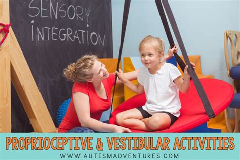 Proprioceptive And Vestibular Movement Activities Autism Adventures