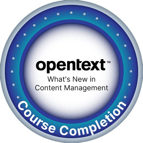 Opentext Course Completion Whats New In Content Management Credly