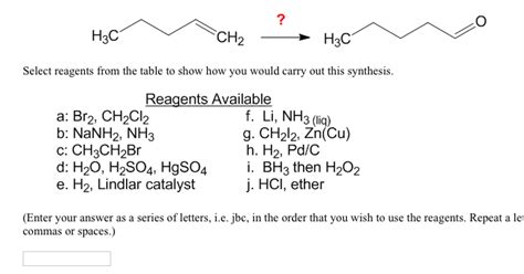 Solved H₃C CH₂ H₃C Select reagents from the table to show Chegg com