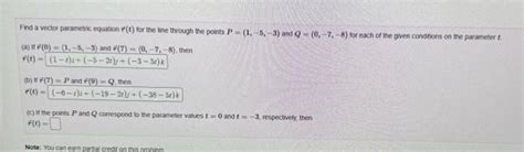 Solved Find A Vecior Parametic Equation Rt For The Line