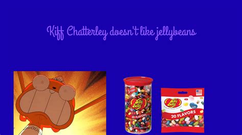 Kiff Chatterley Doesnt Like Jellybeans By Kristiancastellanos3 On