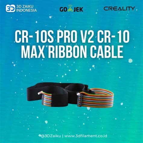Jual Original Creality Cr S Pro V Cr Max Ribbon Cable Di Seller D Zaiku Kota Jakarta