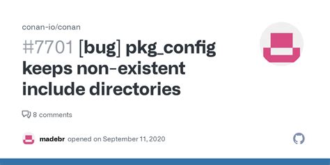 [bug] pkg config keeps non existent include directories · issue 7701 · conan io conan · github
