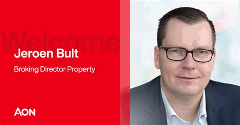 Welkom Jeroen Bult Onze Nieuwe Broking Director Property Bij Aon