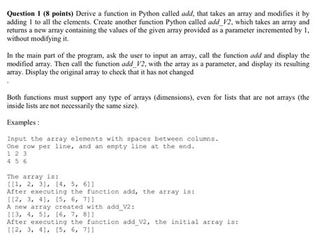 Solved Question 1 8 Points Derive A Function In Python Chegg Com