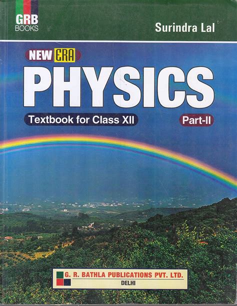 New Era Physics Class Xii Class 12 Physics Class Xii Part Ii 2018