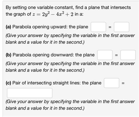 Solved By Setting One Variable Constant Find A Plane That