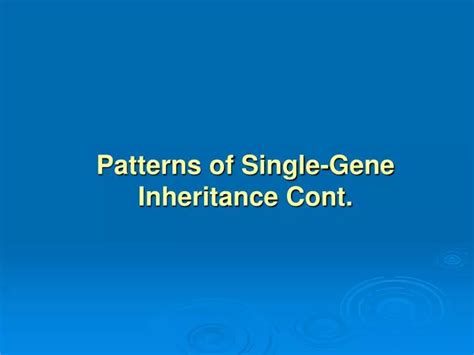 Ppt Patterns Of Single Gene Inheritance Cont Powerpoint Presentation