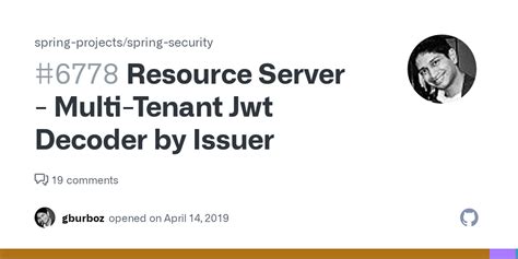 Resource Server Multi Tenant Jwt Decoder By Issuer · Issue 6778 · Spring Projectsspring