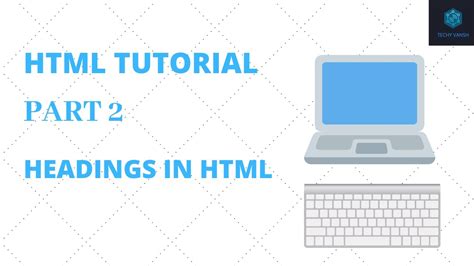html tutorial part 2 youtube