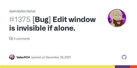 Bug Edit Window Is Invisible If Alone · Issue 1375 · Openstylesstylus · Github