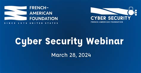 cyber security webinar french american foundation
