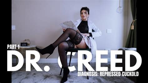Dr Creed Part 1 Diagnosis Repressed Cuckold Alexa Creed Clips4sale