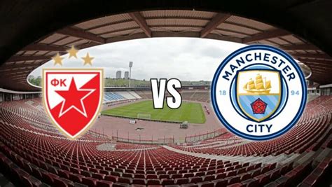 Fk Crvena Zvezda Vs Manchester City High Octane Uefa Thriller