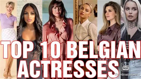 Best 10 Most Beautiful Belgium Actresses ‼️ Youtube