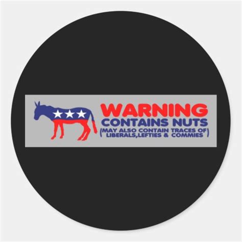 Contains Nuts Anti Liberal Bumper Sticker Zazzle