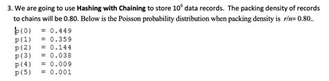 Solved 3 We Are Going To Use Hashing With Chaining To Store