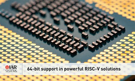 Iar Systems Extends Risc V Solutions With 64 Bit Support Embedded