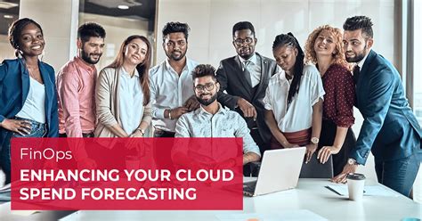Enhancing Your Cloud Spend Forecasting Technoclinic