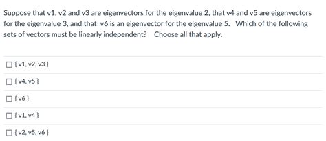 Solved Suppose That V1 V2 And V3 Are Eigenvectors For The