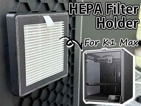 Hepa Filter Case For Creality K1 Max By Kakeru Cobo Makerworld