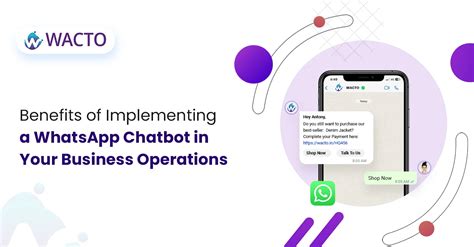 Best Whatsapp Business Chatbot For Your Business Wacto