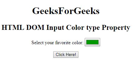 HTML DOM Input Color Type Property GeeksforGeeks