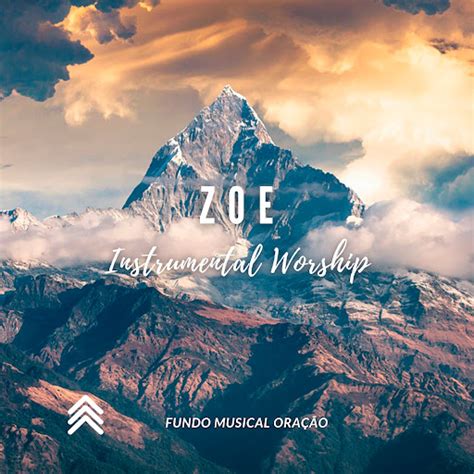 Zoe Instrumental Worship Youtube Music