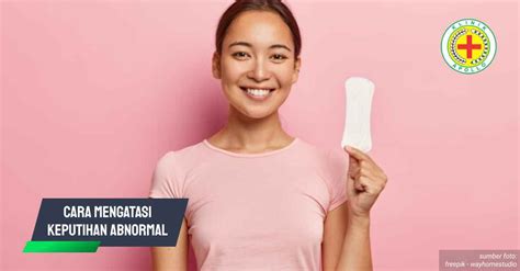 Simak! 5 Cara Mengatasi Keputihan Abnormal pada Wanita | Klinik Apollo ...
