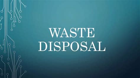 Waste disposal | PPT
