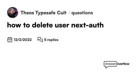 How To Delete User Next Auth Theos Typesafe Cult