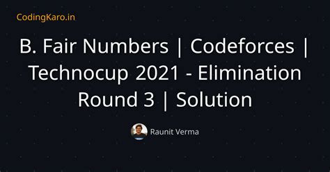 B Fair Numbers Codeforces Technocup 2021 Elimination Round 3