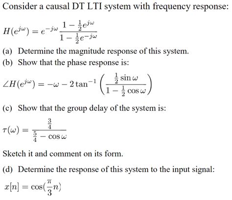 Solved Consider A Causal DT LTI System With Frequency Chegg Com