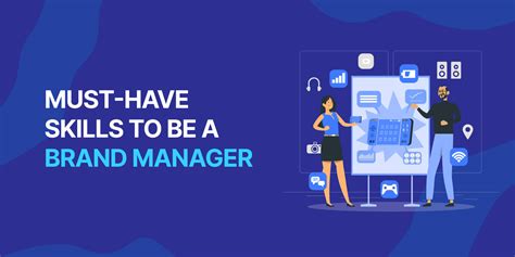 what are the must have skills to be a brand manager