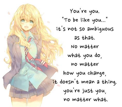 Kaori Miyazono Quote Anime Quotes Inspirational Your Lie In April Quotes