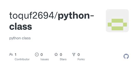 Github Toquf2694 Python Class Python Class