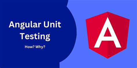 How To Do Angular Unit Testing And Why By Abhaya Medium
