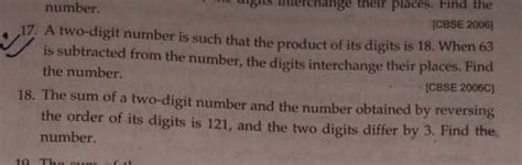 17 A Two Digit Number Is Such That The Product Of Its Digits Is 18 When