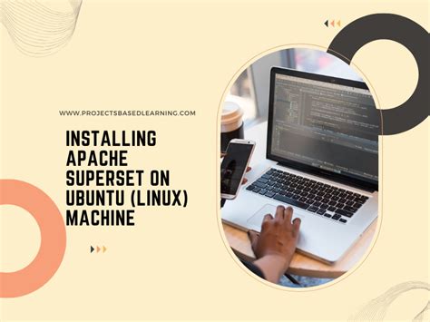 Installing Apache Superset On Ubuntu Linux Machine Projects Based Learning