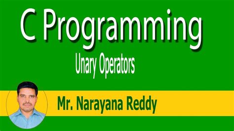 C Language Tutorials Unary Operators Part10 Youtube