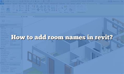 How To Add Room Names In Revit