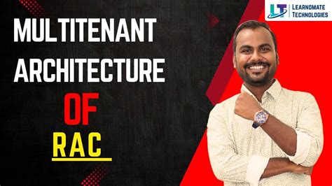 Multitenant Architecture And Rac Database Learnomate Technologies