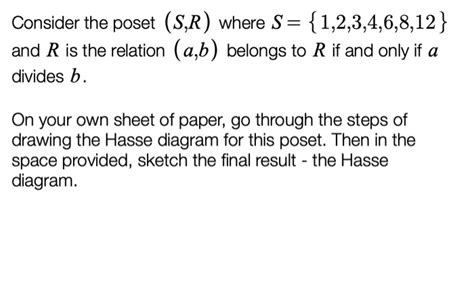 Solved Consider The Poset Sr Where S 12346812