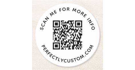 Custom Qr Code Scan Me For More Info Custom Text Round Paper Coaster Zazzle