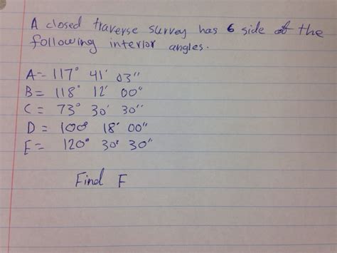 Solved A Closed Traverse Survey Has 6 Side At The Following