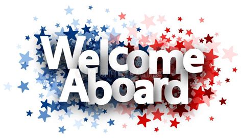 Welcome Aboard Text With Festive Red And Blue Stars Stock Vector Illustration Of Celebration