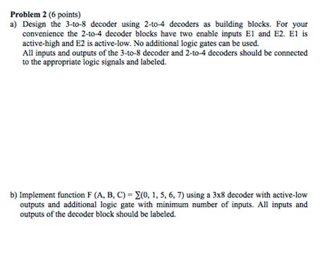 Solved Design The To Decoder Using To Decoders As Chegg Com
