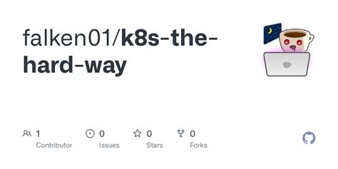 github falken01 k8s the hard way