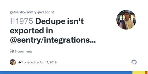 Dedupe Isnt Exported In Sentryintegrations Pkg · Issue 1975