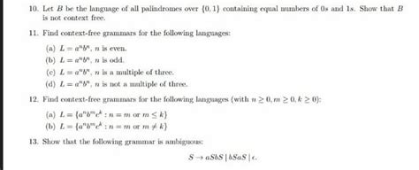 Solved 10 Let B Be The Language Of All Palindromes Over